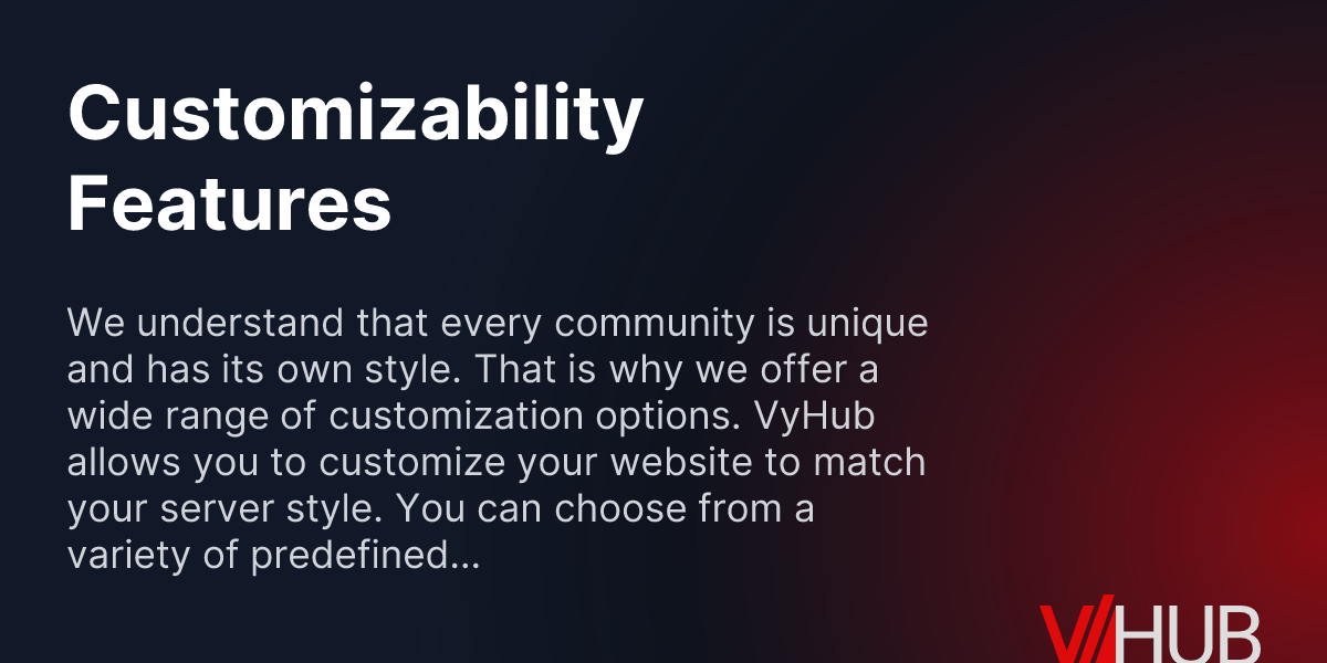Customizability Features - VyHub